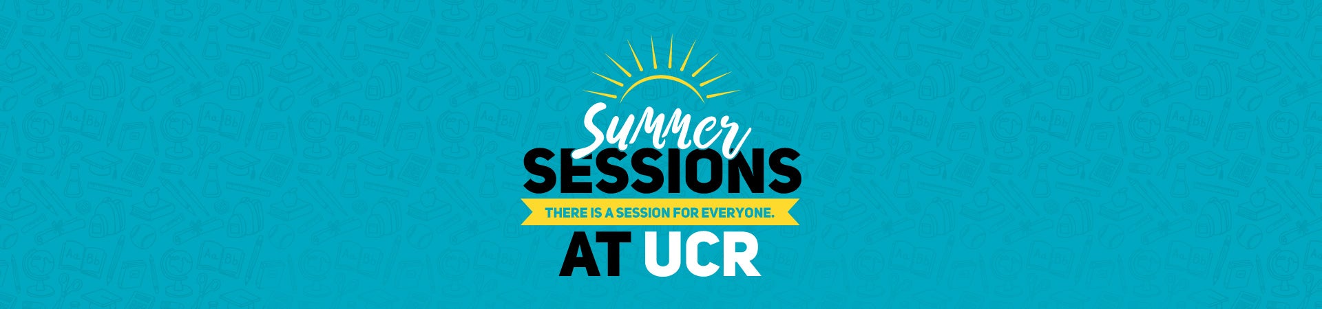 Continue on Your Path to Success in Summer Sessions | Summer Sessions